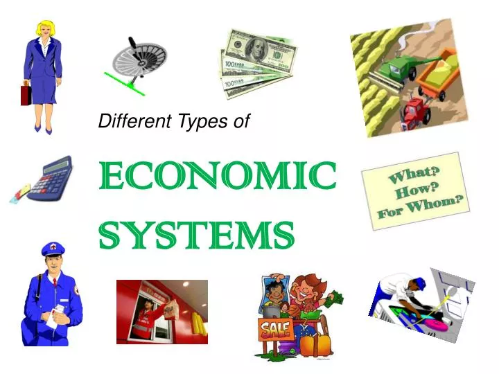 PPT - ECONOMIC SYSTEMS PowerPoint Presentation, free download - ID:1131938
