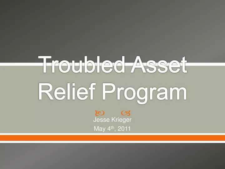 PPT - Troubled Asset Relief Program PowerPoint Presentation, free ...