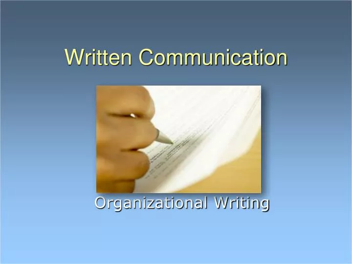 PPT - Written Communication PowerPoint Presentation, free download - ID ...