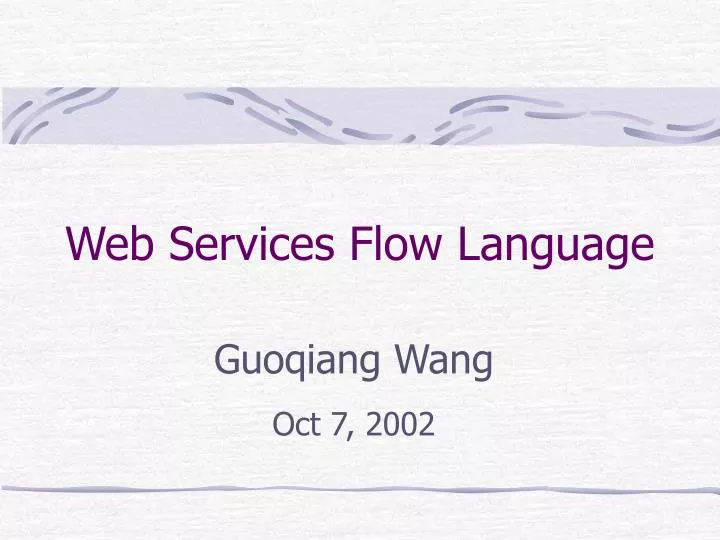 PPT - Web Services Flow Language PowerPoint Presentation, free download ...