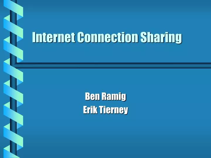 PPT - Internet Connection Sharing PowerPoint Presentation, free ...