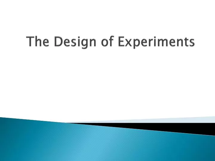 PPT - The Design of Experiments PowerPoint Presentation, free download ...