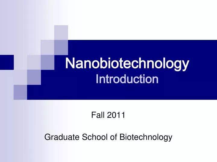 PPT - Nanobiotechnology Introduction PowerPoint Presentation, free ...