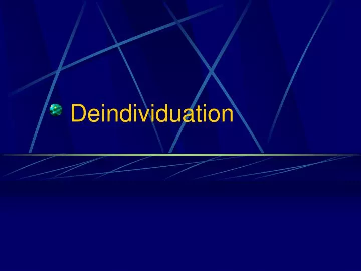 PPT - Deindividuation PowerPoint Presentation, free download - ID:1136569