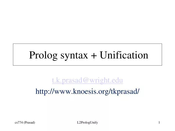 PPT - Prolog syntax + Unification PowerPoint Presentation, free ...