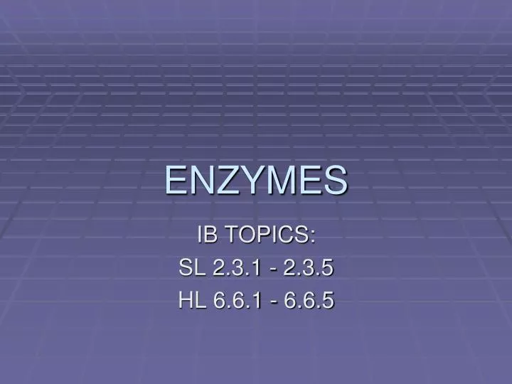 PPT - ENZYMES PowerPoint Presentation, free download - ID:1137160