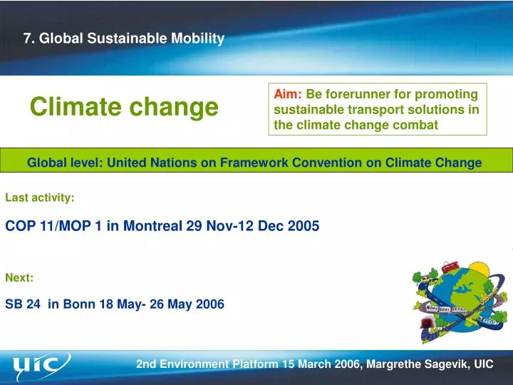 PPT - Last activity: COP 11/MOP 1 in Montreal 29 Nov-12 Dec 2005 Next ...