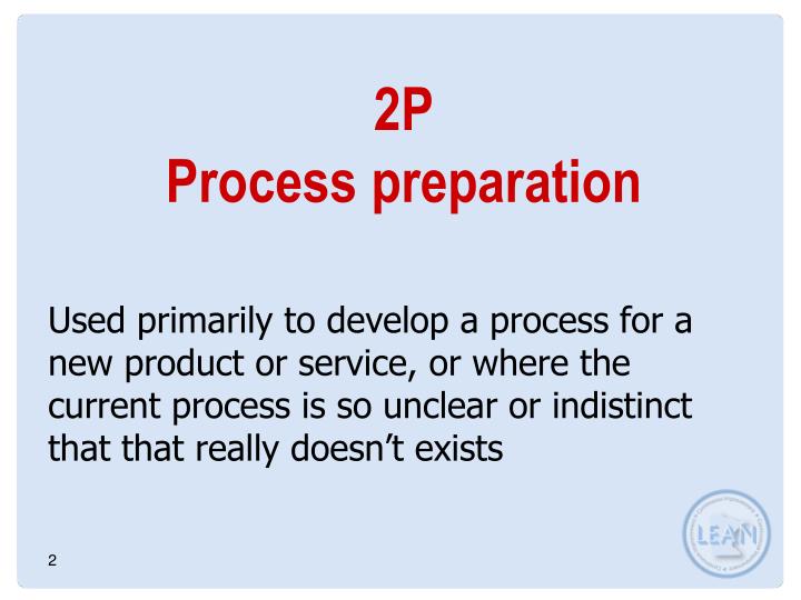 PPT - Advanced Lean Tools Building on the basics Process Preparation ...