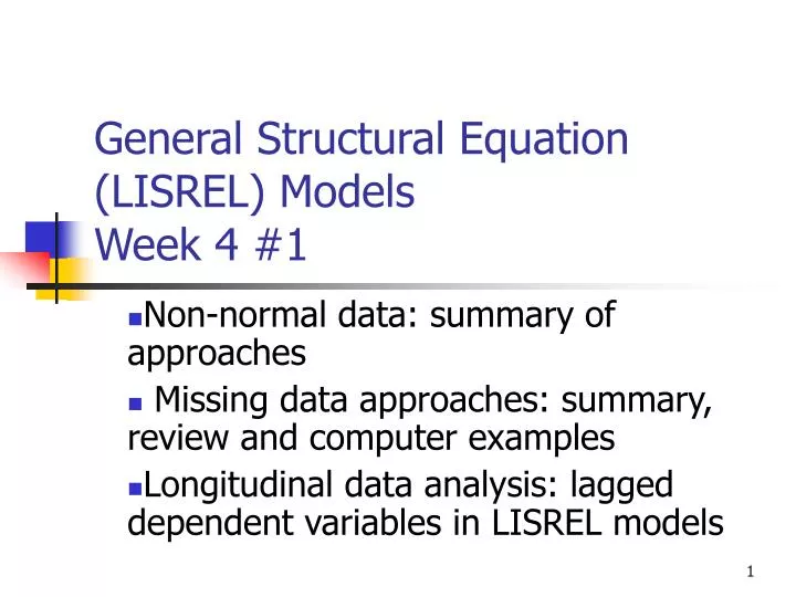 PPT - General Structural Equation (LISREL) Models Week 4 #1 PowerPoint ...