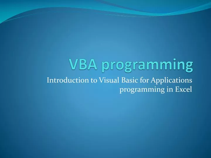 PPT - VBA programming PowerPoint Presentation, free download - ID:1139736