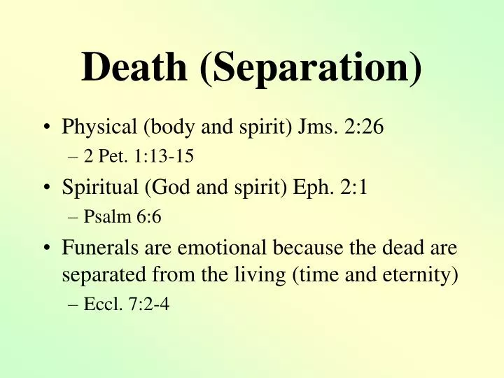 PPT - Death (Separation) PowerPoint Presentation, free download - ID ...