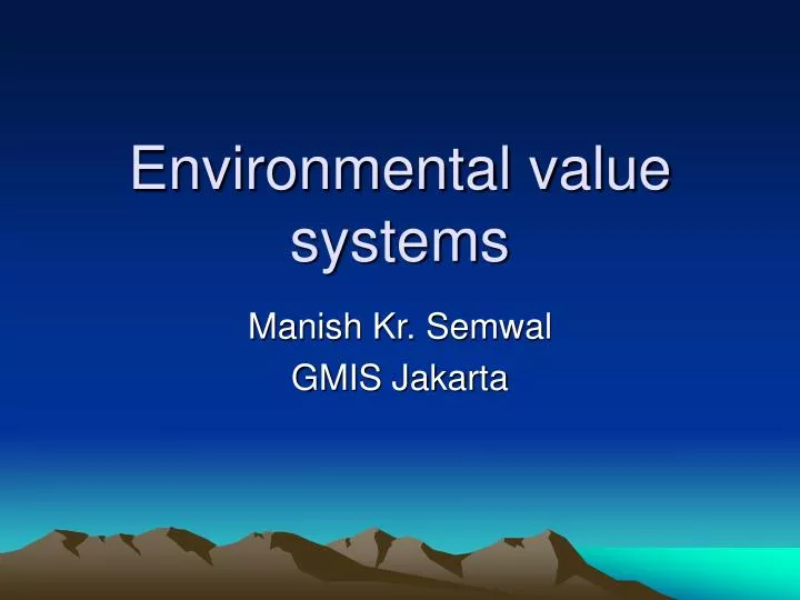 PPT - Environmental value systems PowerPoint Presentation, free ...