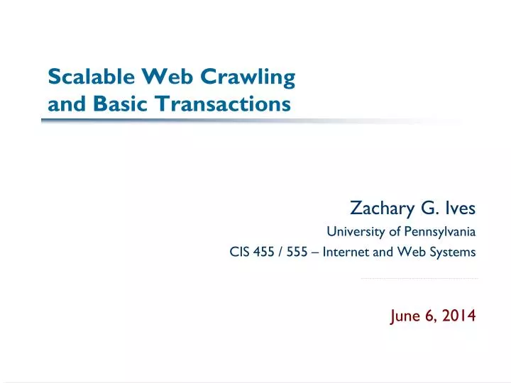 Ppt Scalable Web Crawling And Basic Transactions Powerpoint Presentation Id1142529