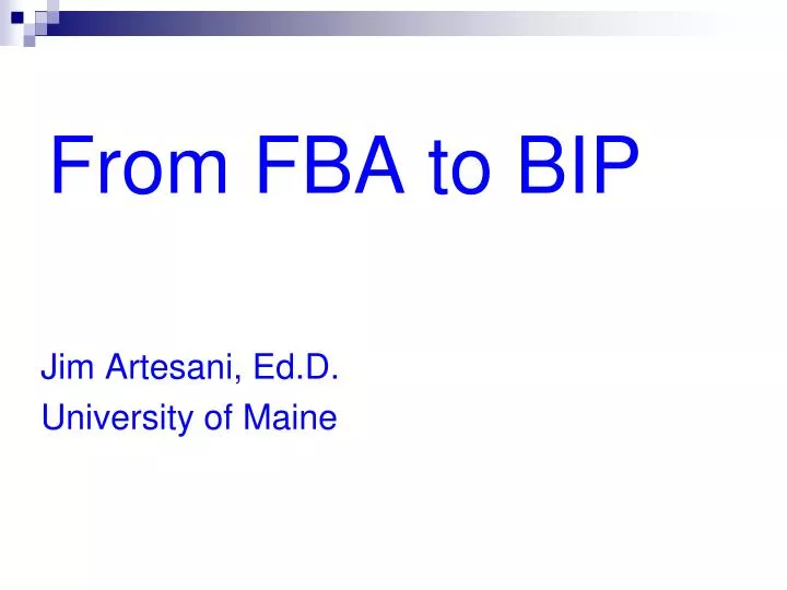 PPT - From FBA to BIP PowerPoint Presentation, free download - ID:1143280