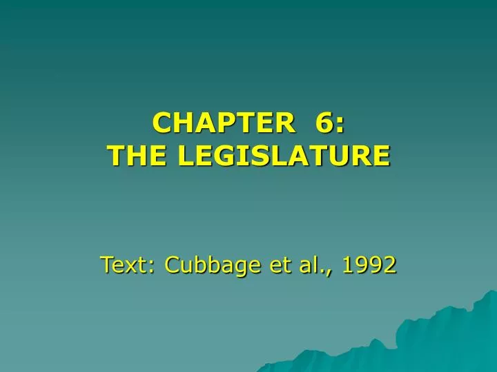 PPT - CHAPTER 6: THE LEGISLATURE PowerPoint Presentation, free download ...