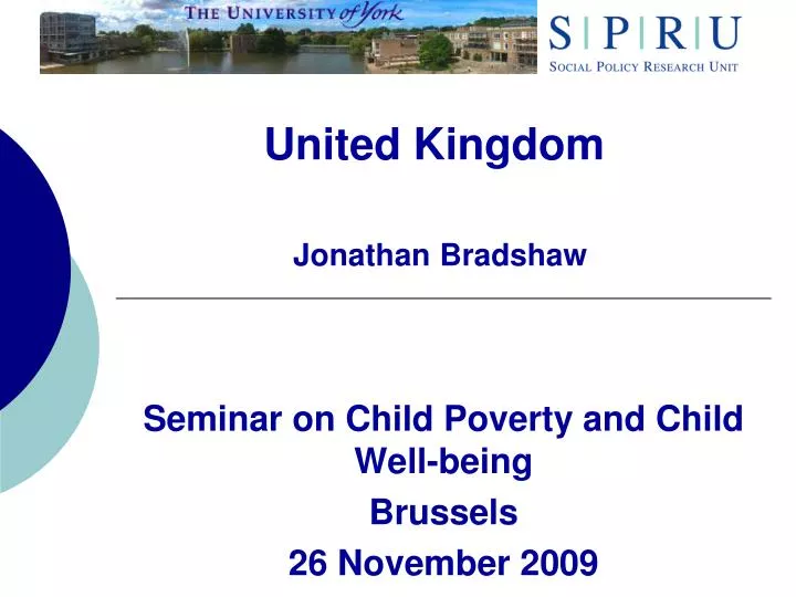 PPT - United Kingdom Jonathan Bradshaw PowerPoint Presentation, free ...
