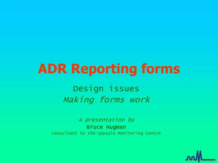 PPT - ADR Reporting forms PowerPoint Presentation, free download - ID ...