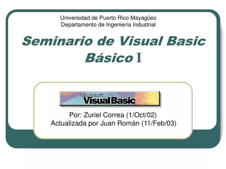 PPT - Seminario de Visual Basic Básico I PowerPoint Presentation, free download - ID:1145270
