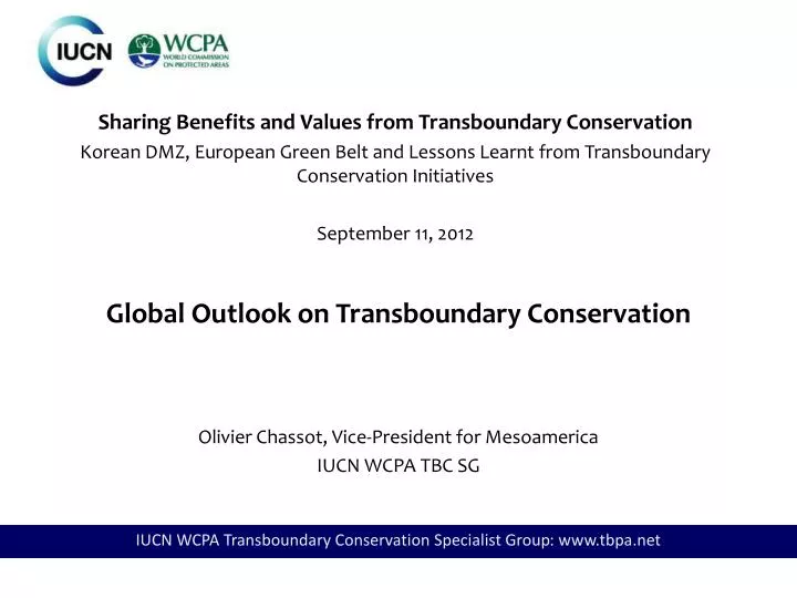 PPT - Global Outlook on Transboundary Conservation PowerPoint ...