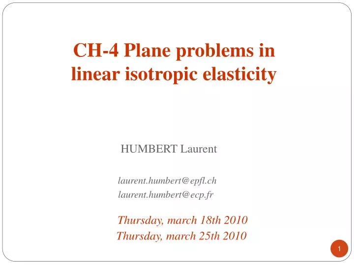 PPT - CH-4 Plane problems in linear isotropic elasticity PowerPoint ...