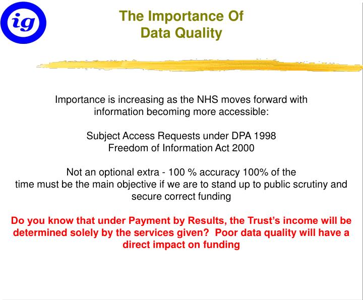 PPT - The Importance Of Data Quality PowerPoint Presentation - ID:1147397