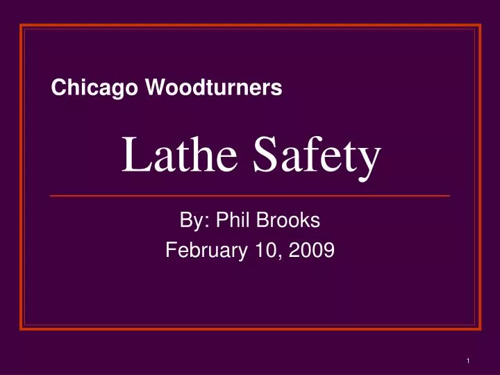 PPT - Lathe Safety PowerPoint Presentation, free download - ID:1148081