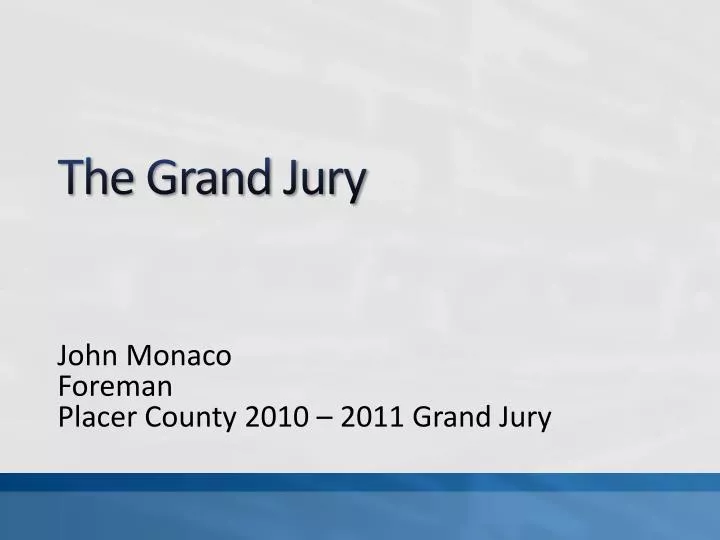 PPT - The Grand Jury PowerPoint Presentation, free download - ID:1148856
