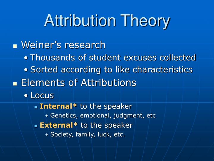 PPT - Attribution Theory PowerPoint Presentation - ID:1148970