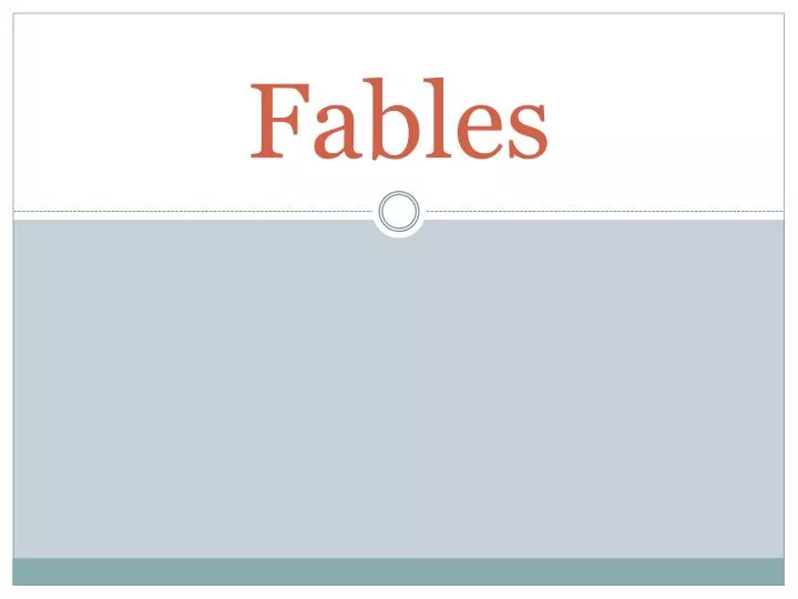 PPT - Fables PowerPoint Presentation, free download - ID:1149046
