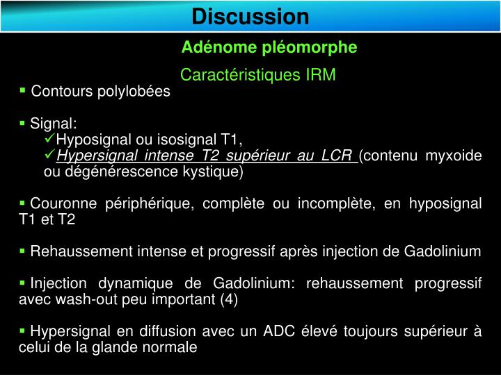 PPT - Aspect IRM des tumeurs bénignes de la parotide: à propos de 37 ...