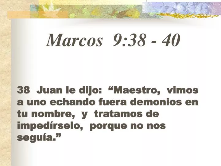 PPT - Marcos 9:38 - 40 PowerPoint Presentation, free download - ID:1149438