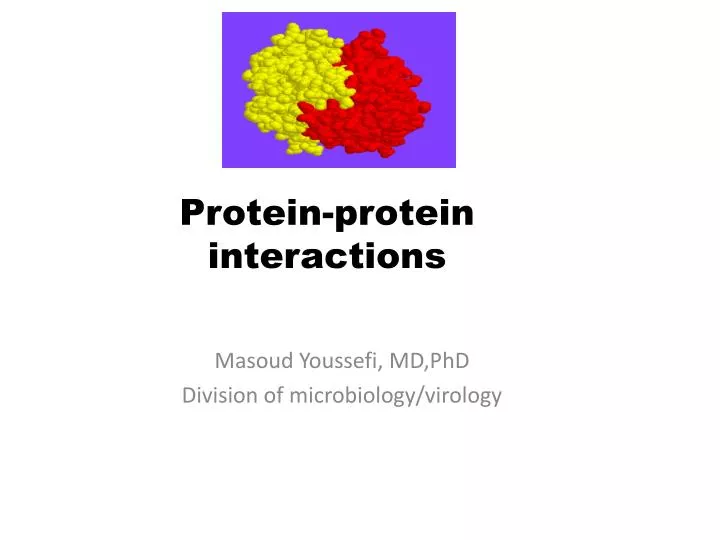 PPT - Protein-protein interactions PowerPoint Presentation, free ...