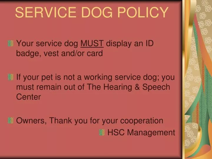PPT - SERVICE DOG POLICY PowerPoint Presentation, free download - ID ...
