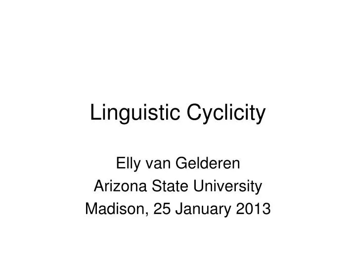 PPT - Linguistic Cyclicity PowerPoint Presentation, free download - ID ...