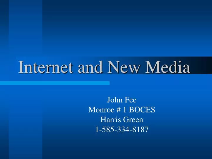 PPT - Internet and New Media PowerPoint Presentation, free download ...