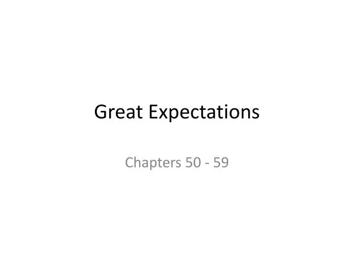 PPT - Great Expectations PowerPoint Presentation, free download - ID ...