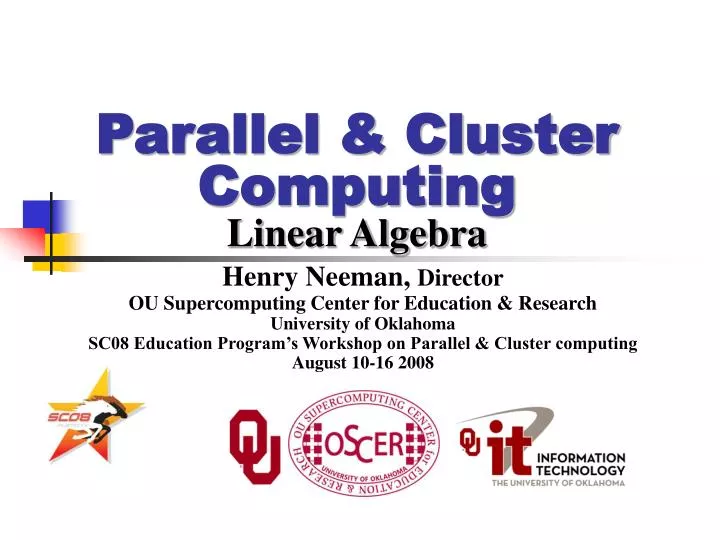 PPT - Parallel & Cluster Computing Linear Algebra PowerPoint ...