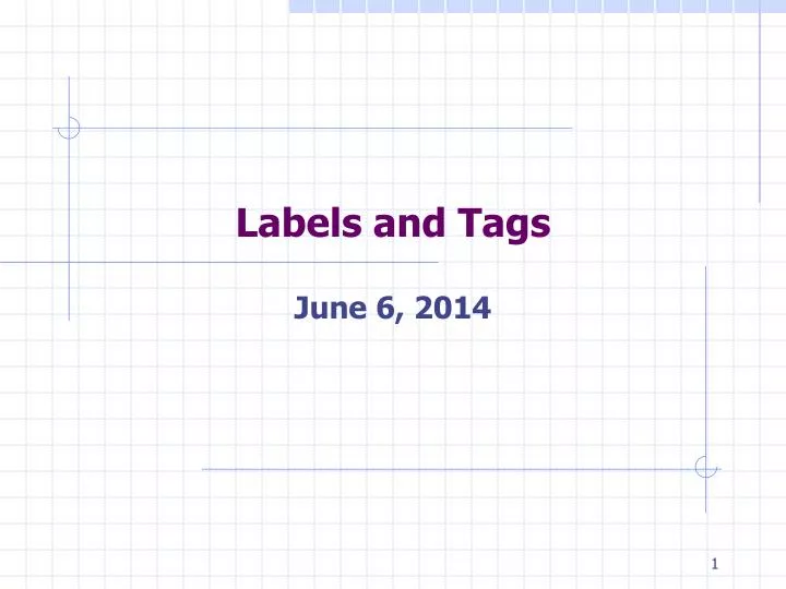 PPT - Labels and Tags PowerPoint Presentation, free download - ID:1152583