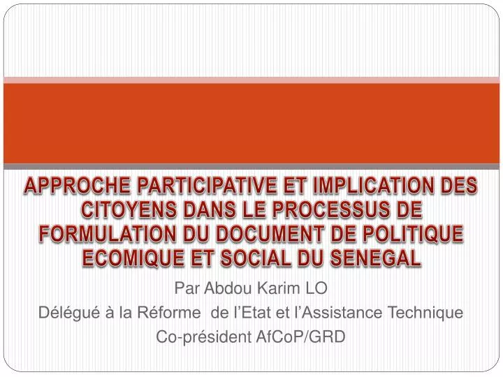 PPT - APPROCHE PARTICIPATIVE ET IMPLICATION DES CITOYENS DANS LE ...