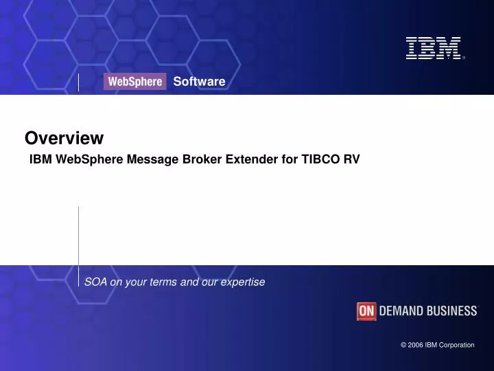 PPT - Overview IBM WebSphere Message Broker Extender for TIBCO RV PowerPoint Presentation - ID ...