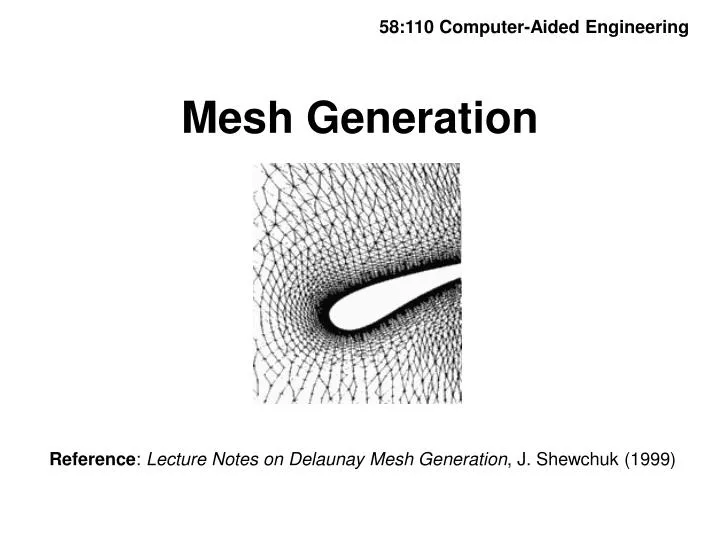 Ppt Mesh Generation Powerpoint Presentation Free Download Id 1155168