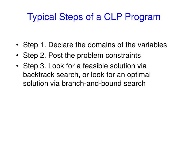 PPT - Constraint Logic Programming (CLP) PowerPoint Presentation - ID:1155944