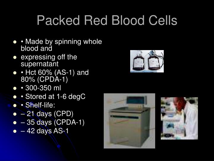 PPT - BLOOD COMPONENT THERAPY,RATIONALE USE OF BLOOD AND BLOOD PRODUCTS ...