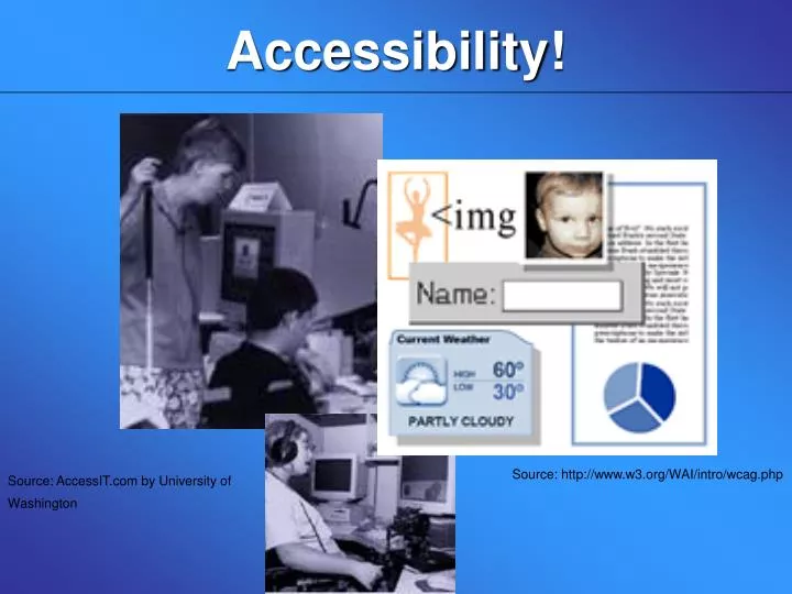 PPT - Accessibility! PowerPoint Presentation, free download - ID:1156403