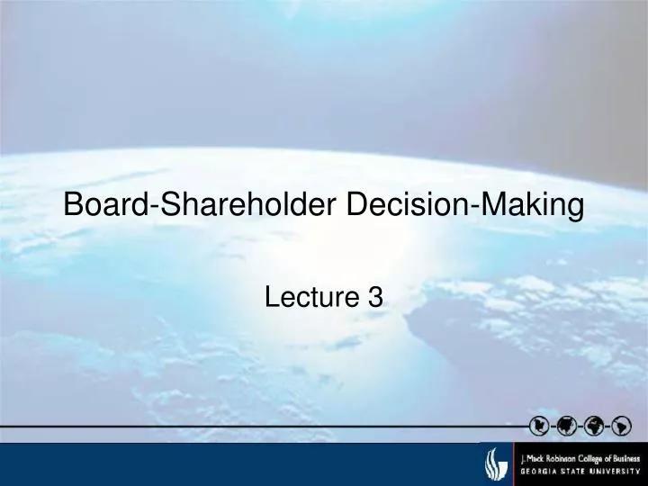 PPT - Board-Shareholder Decision-Making PowerPoint Presentation, free ...