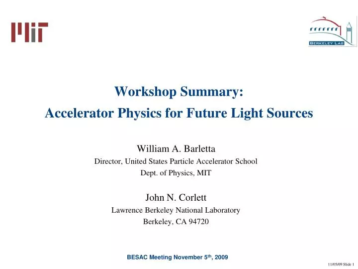 PPT - Workshop Summary: Accelerator Physics for Future Light Sources ...
