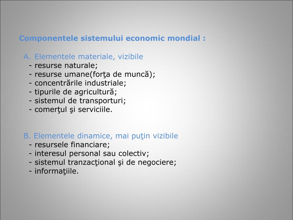PPT - EVOLU ŢIA ECONOMIEI MONDIALE ŞI SISTEMUL ECONOIC MONDIAL ...