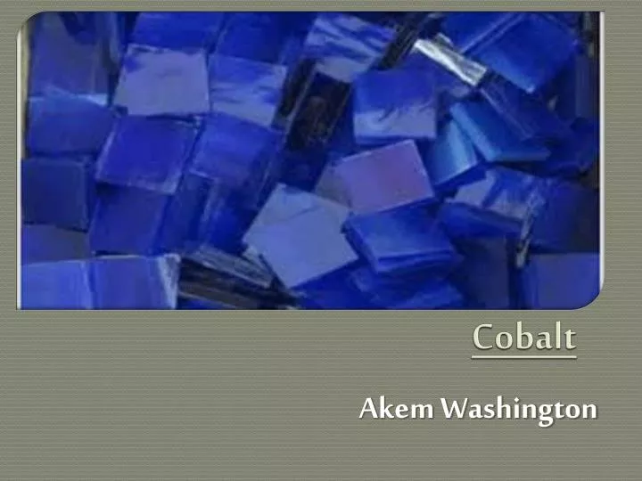 PPT - Cobalt PowerPoint Presentation, free download - ID:1158441