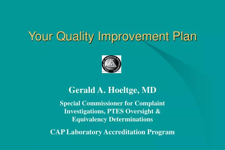 PPT - Your Quality Improvement Plan PowerPoint Presentation, free ...