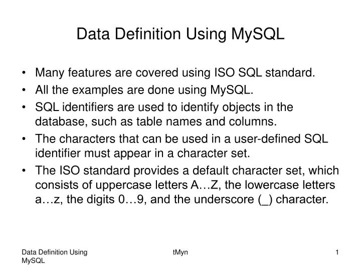 PPT - Data Definition Using MySQL PowerPoint Presentation, free ...